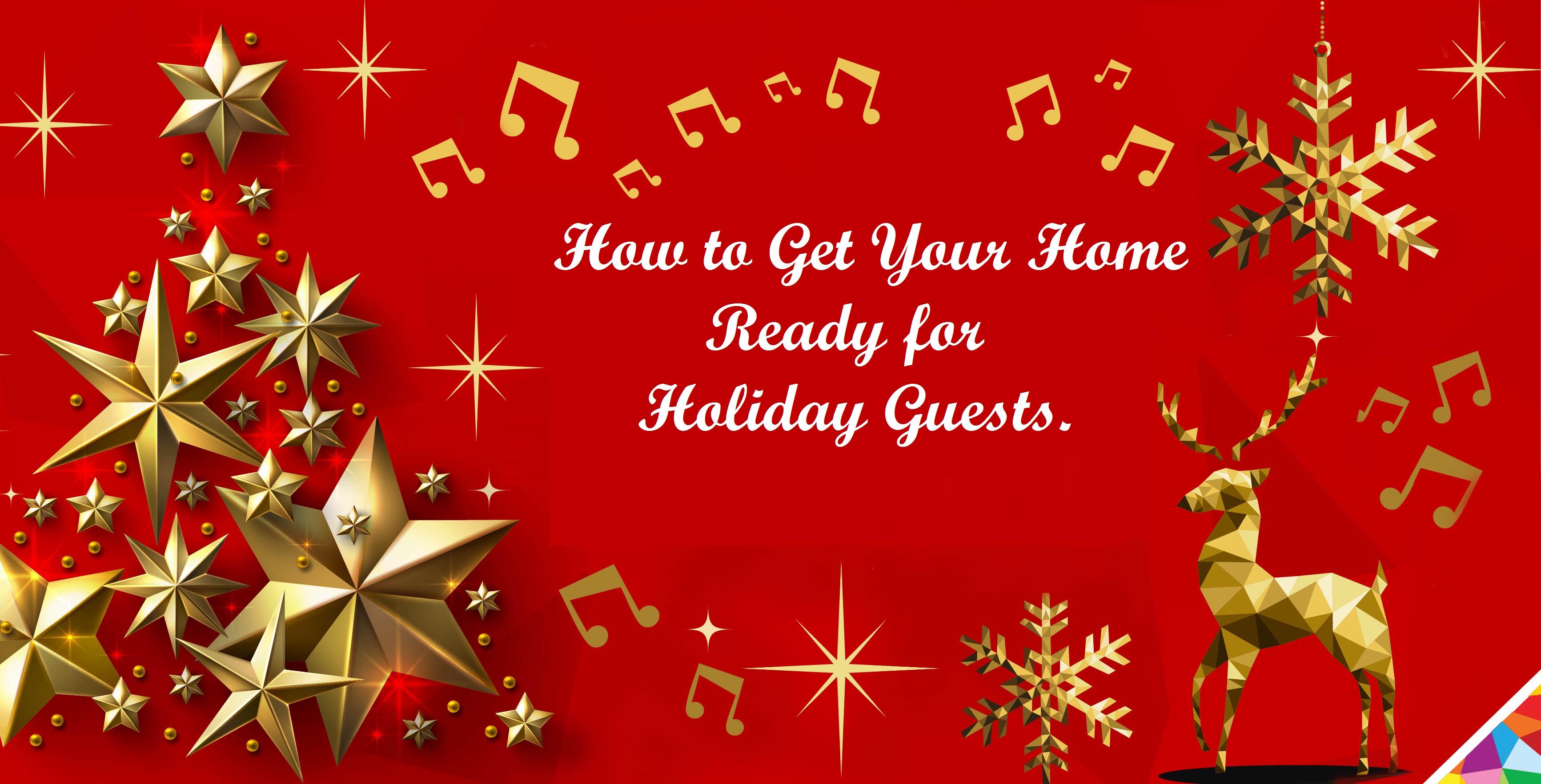 How to Get Your Home Ready for Holiday Guests. | Dependable ...